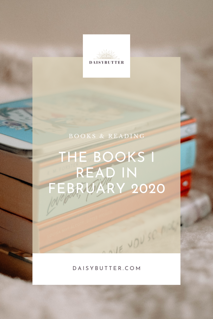 The Books I Read in February 2020 · Daisybutter